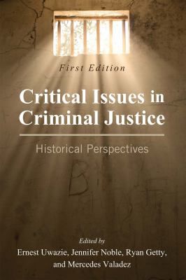 Critical Issues In Criminal Justice